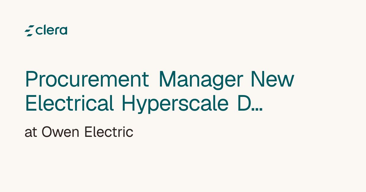 Procurement Manager – New at Owen Electric | Clera